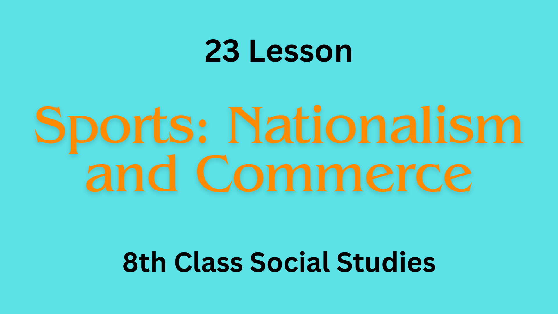 8th class social studies 23rd lesson question answers